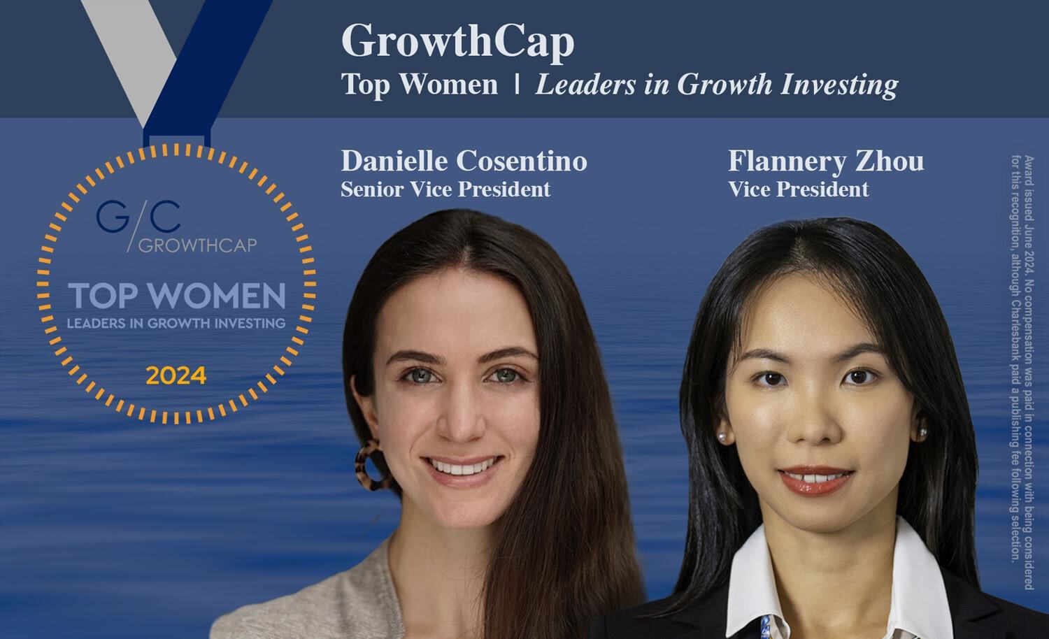 Danielle Cosentino and Flannery Zhou Named to GrowthCap’s “Top Women ...