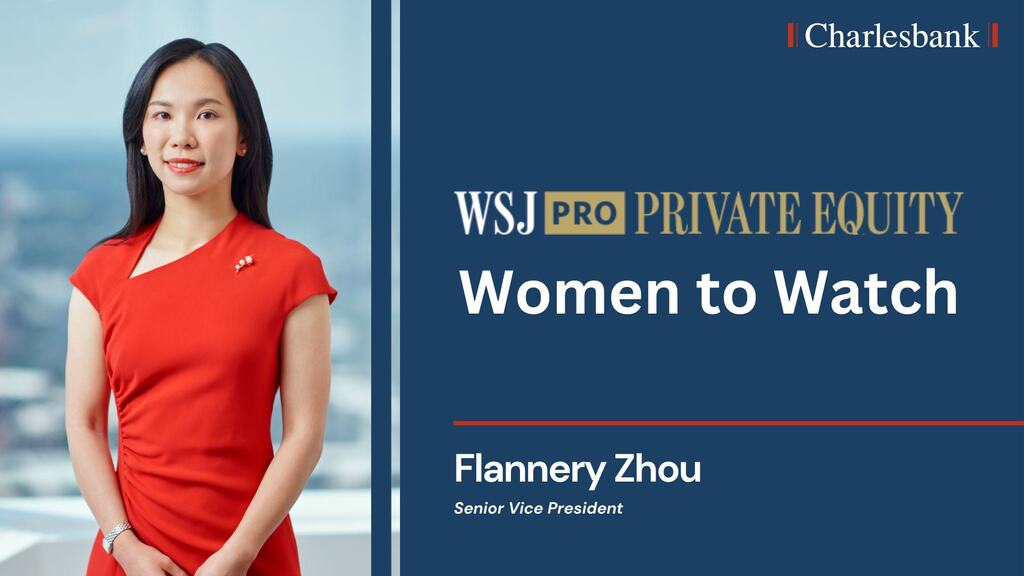 Charlesbank Capital Partners’ Flannery Zhou Named to WSJ Pro Private ...